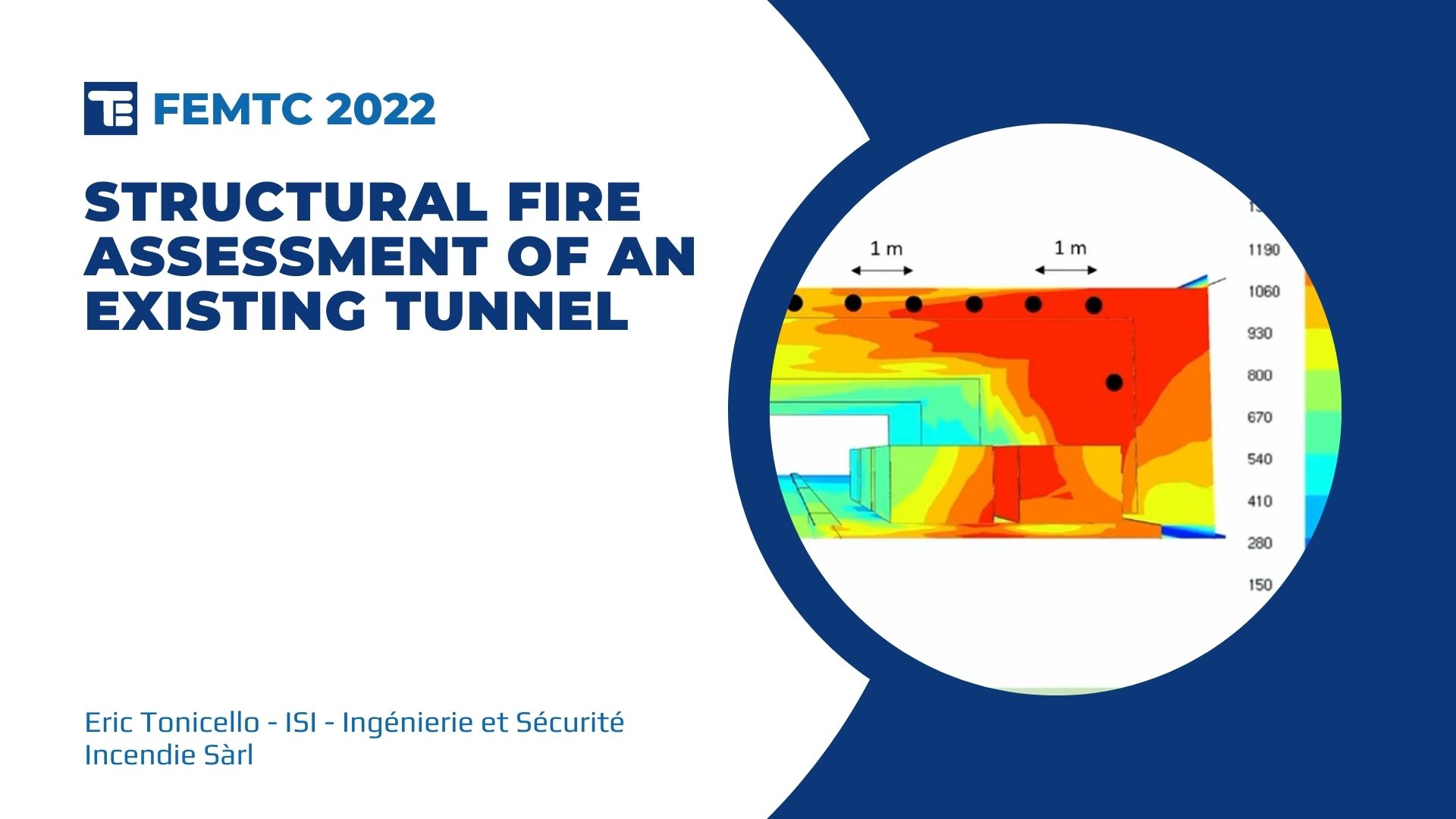 Structural Fire Assessment Of An Existing Tunnel | Fire and Evacuation ...